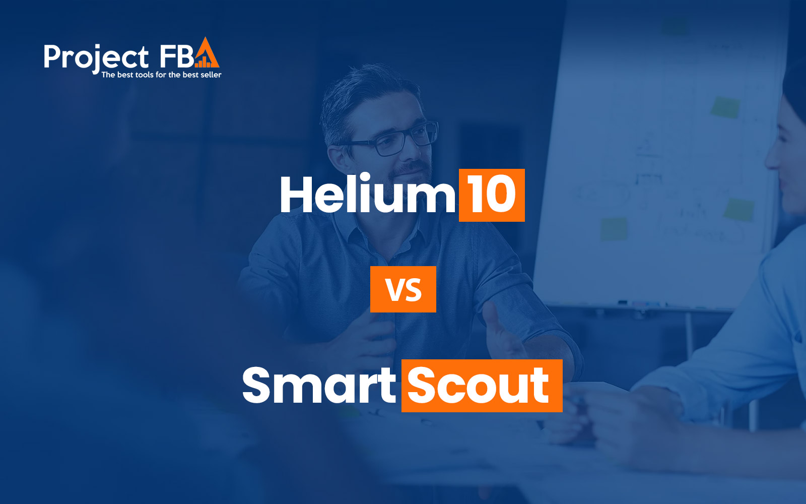 SmartScout vs Helium 10 - How Do They Stack Up? - Project FBA